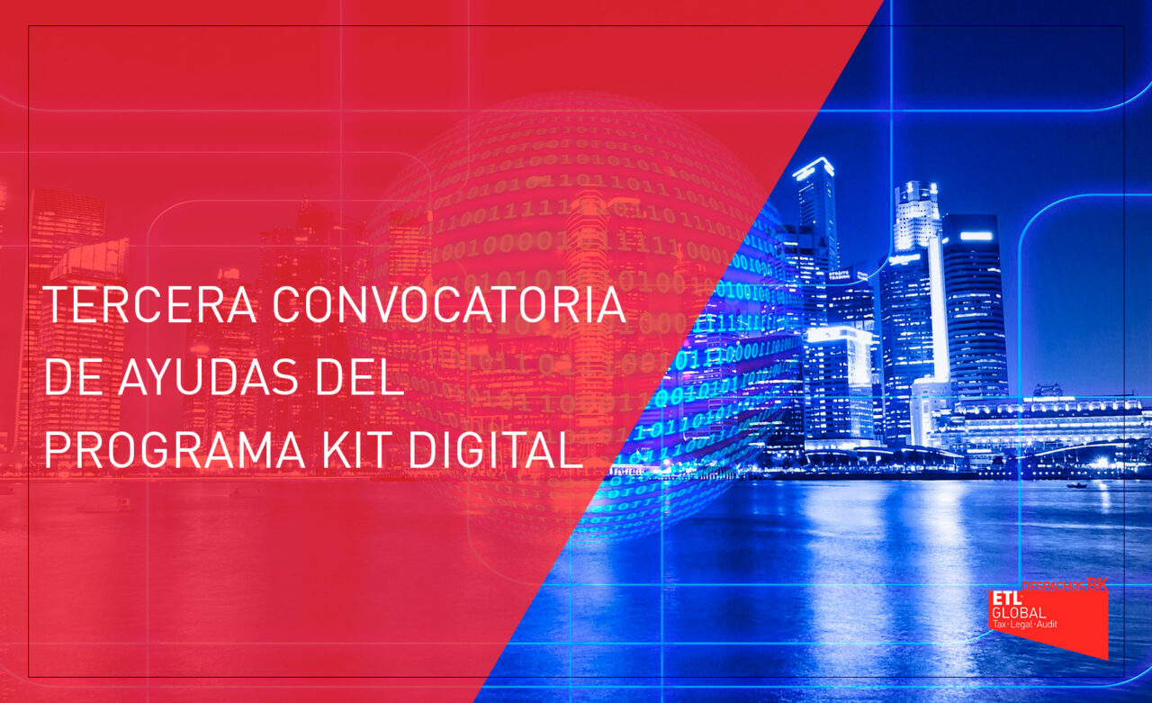 Tercera convocatoria de ayudas del Programa Kit Digital | Despachos BK ETL Global