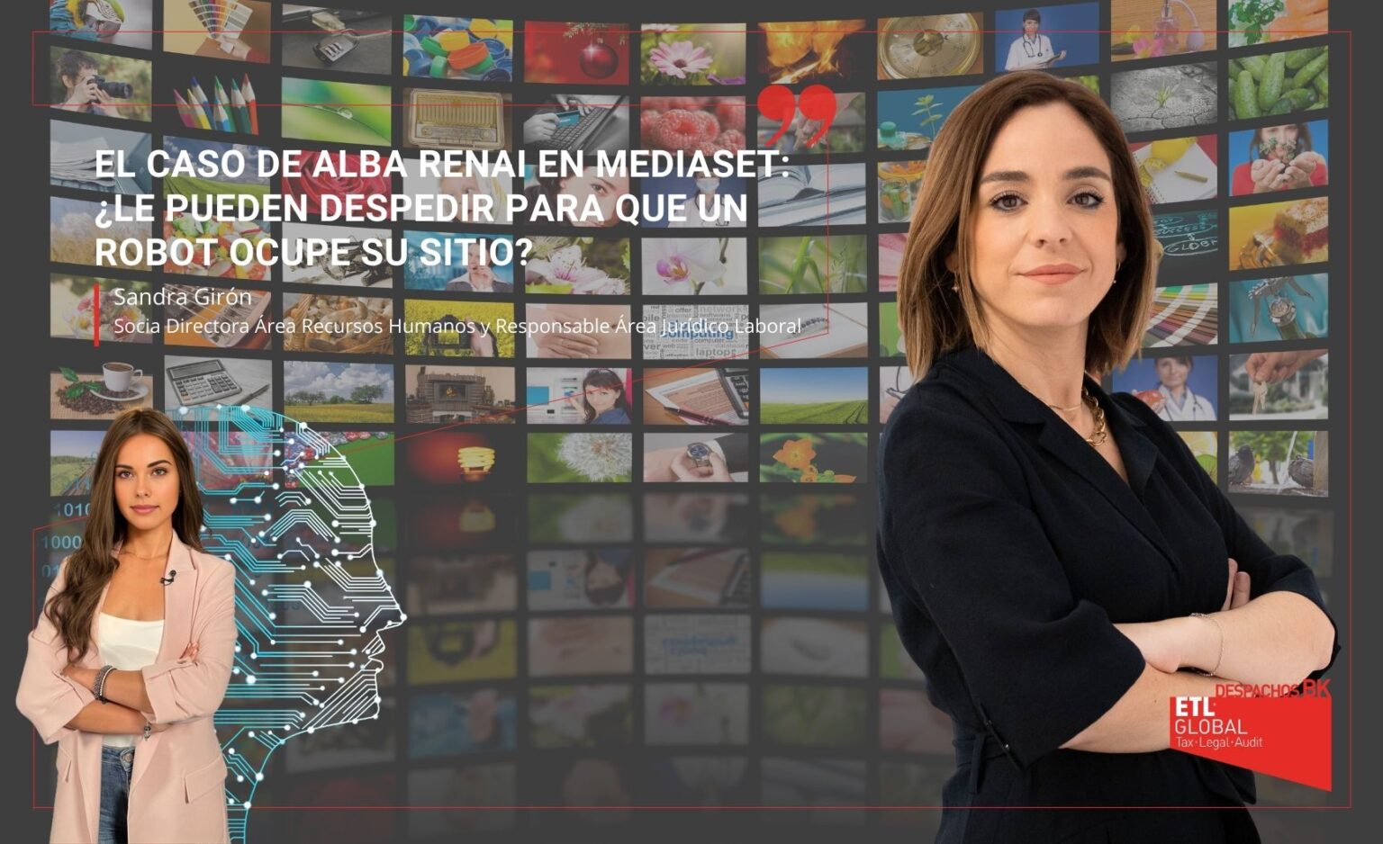 El caso de Alba Renai en Mediaset. ¿Despido por un robot? | Despachos ...
